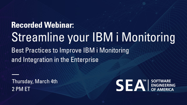 On-Demand Webinar--Streamline Your IBM i Monitoring