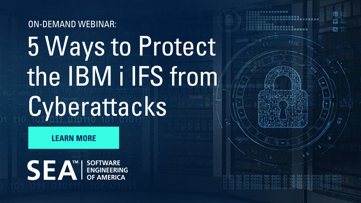 Webinar On Demand Video--5 Ways to Protect the IBM I IFS from Cyberattacks