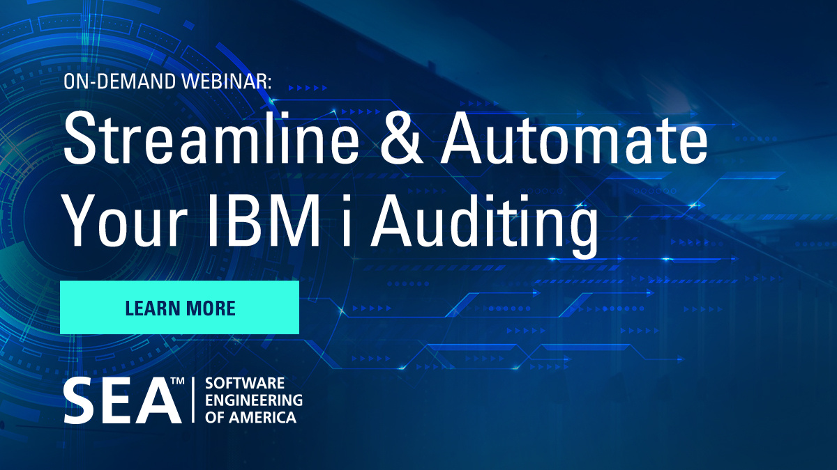 On-Demand Webinar (i): Streamline & Automate Your IBM i Auditing